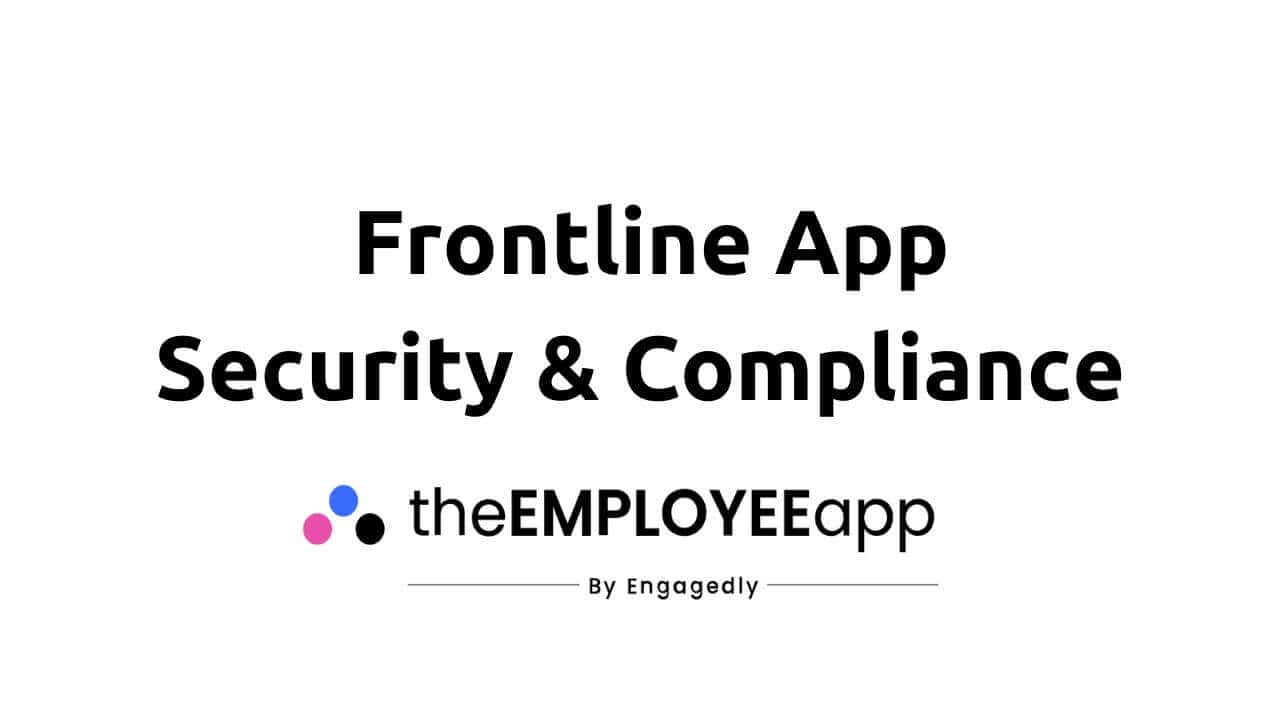 Employee Communication App Security & Compliance | theEMPLOYEEapp