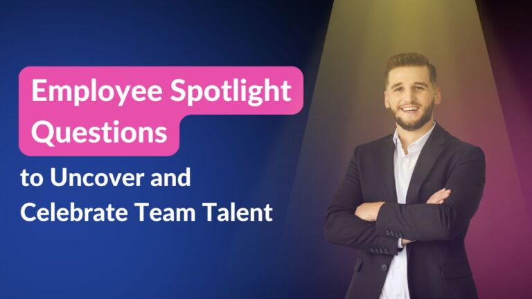 Employee Spotlight Questions to Uncover and Celebrate Team Talent ...