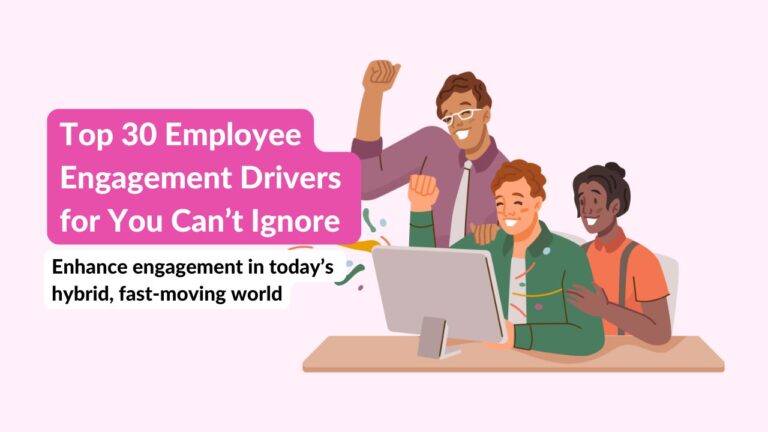 Top 30 Employee Engagement Drivers for 2025 You Can’t Ignore ...
